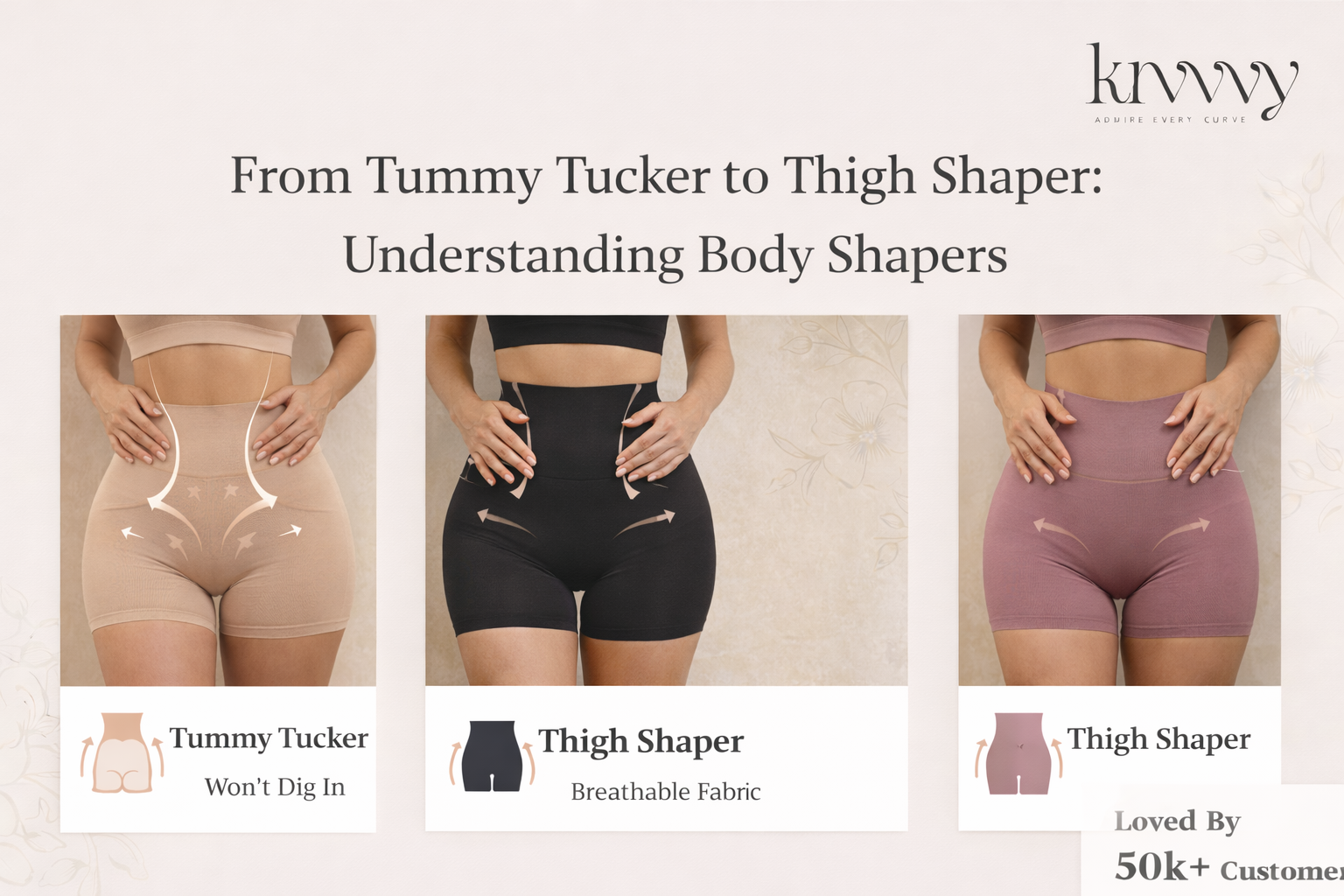 From Tummy Tucker to Thigh Shaper: Understanding Body Shapers – Krvvy