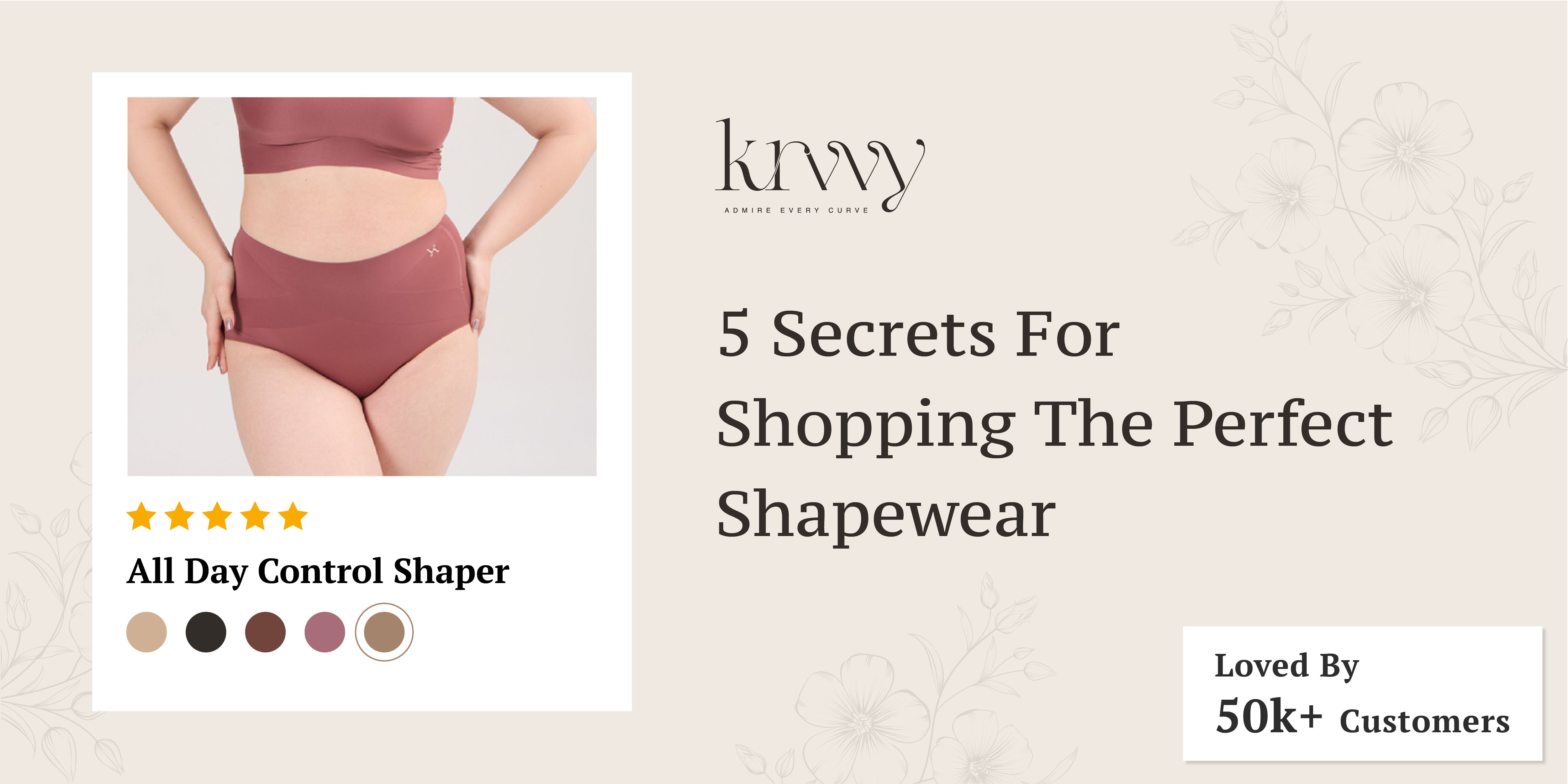 5 Secrets For Shopping The Perfect Shapewear – Krvvy